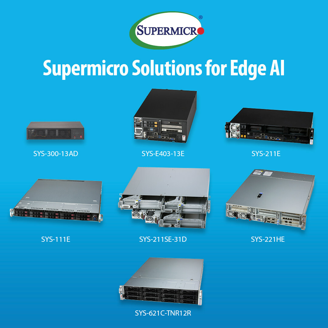 Supermicro Drives Advanced Ai Capabilities To Edge Computing Environments With New System Portfolio